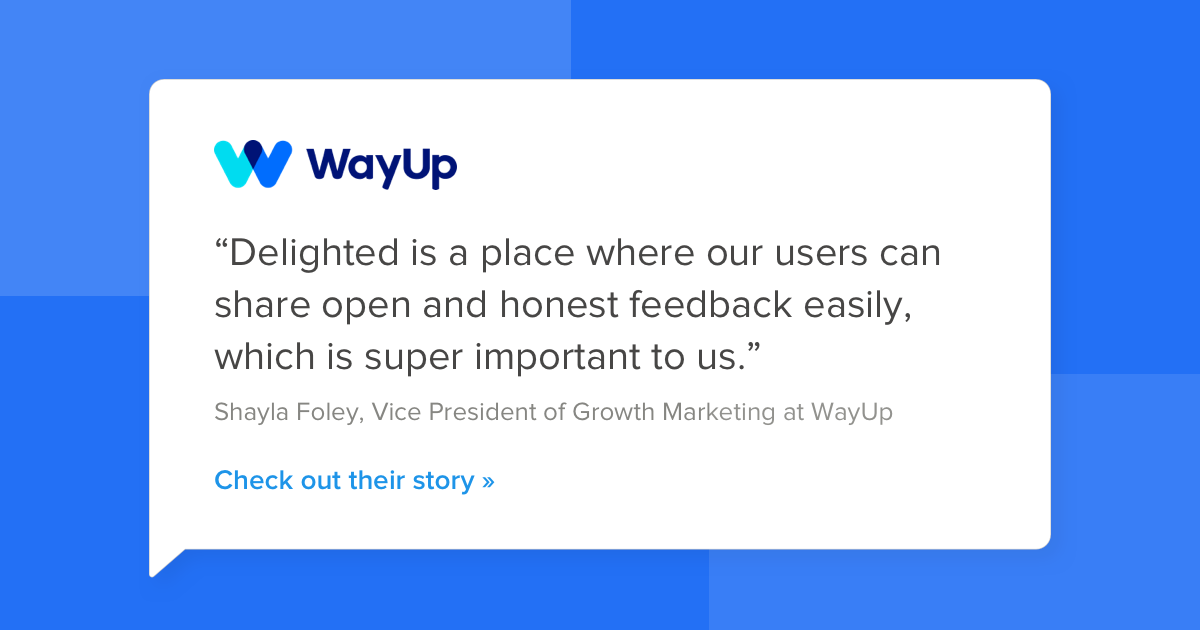 Delighted + WayUp | Excelling in candidate experience