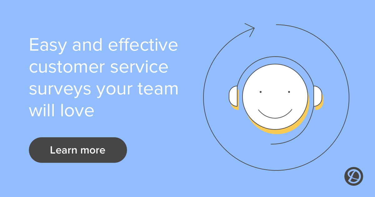 A customer service survey solution for impactful support teams